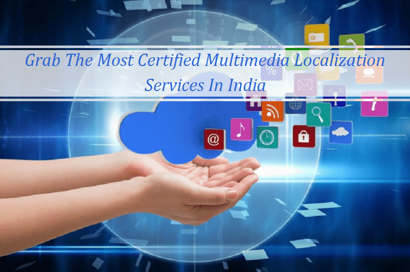 Essential Multimedia Localization - 24x7 Offshoring