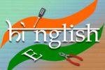 10 Best Hinglish (Hindi + English) Phrases That Indians Lovingly Use ...